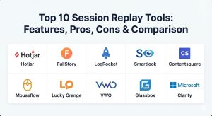Top 10 Session Replay Tools: Features, Pros, Cons & Comparison - Gurukul Galaxy