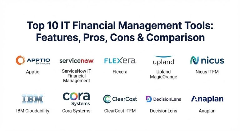 Top 10 IT Financial Management Tools: Features, Pros, Cons & Comparison ...